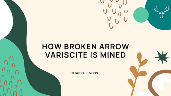 How Broken Arrow Turquoise / Broken Arrow Variscite Is Mined ...